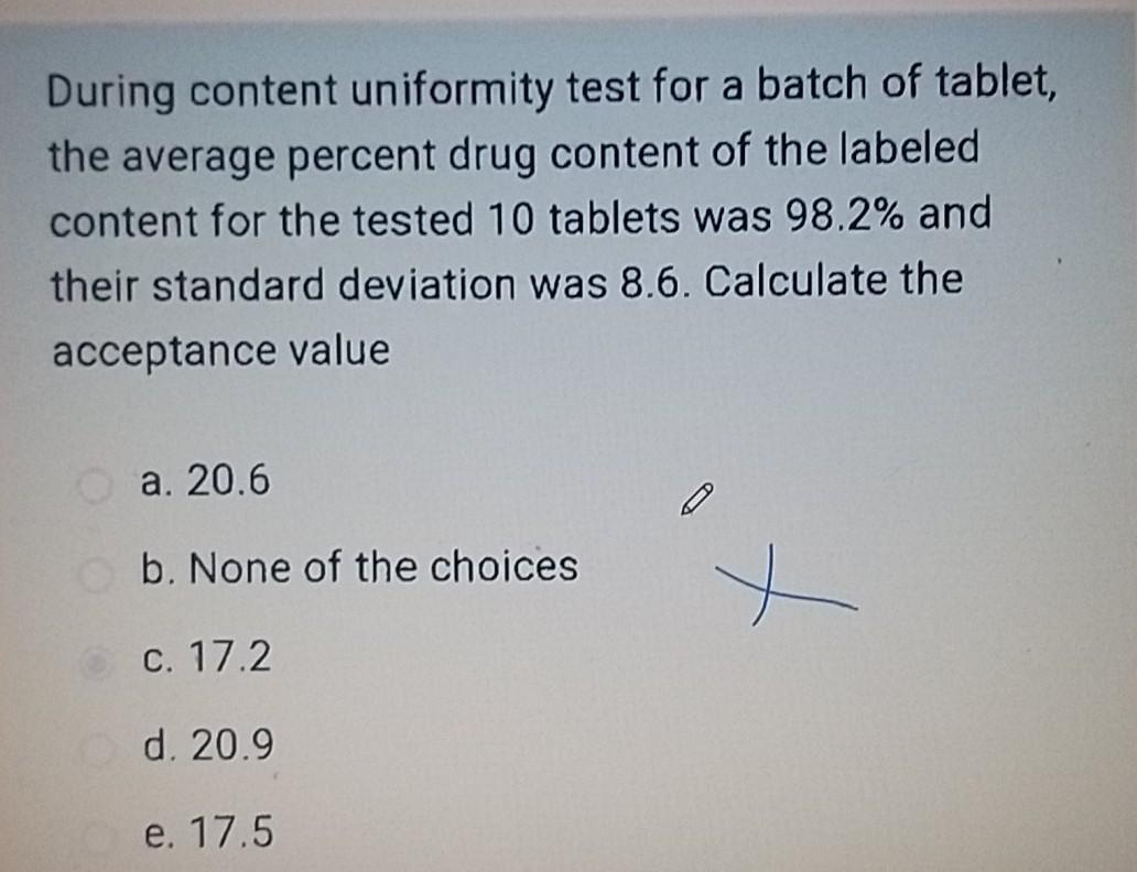 Solved During content uniformity test for a batch of tablet, | Chegg.com