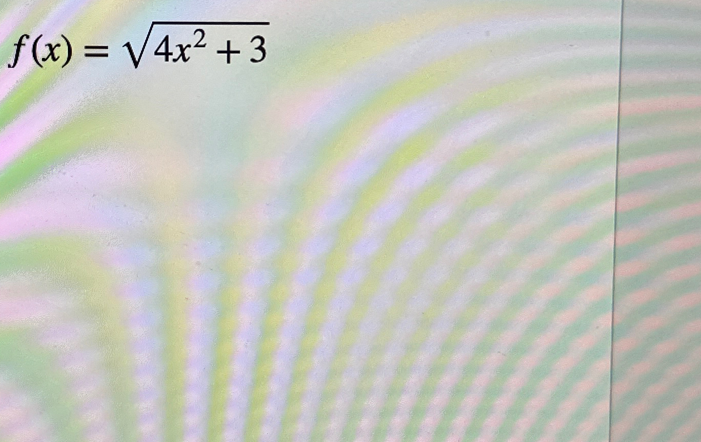 Solved find the derivative using the chain rule f(x)=4x2+32 | Chegg.com