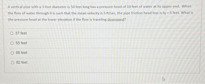 Solved A vertical pipe with a 3 foot diameter is 50 feet | Chegg.com