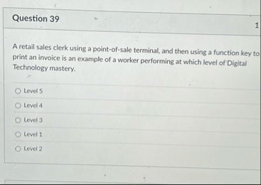 Solved Question 39A retail sales clerk using a point-of-sale | Chegg.com