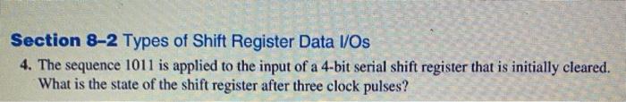 Solved Section 8-2 Types of Shift Register Data I/Os 4. The | Chegg.com