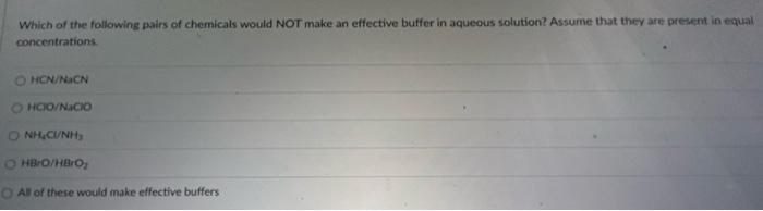 Solved Which of the following pairs of chemicals would NOT | Chegg.com