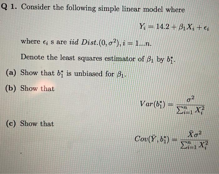 Solved Q 1. Consider the following simple linear model where | Chegg.com