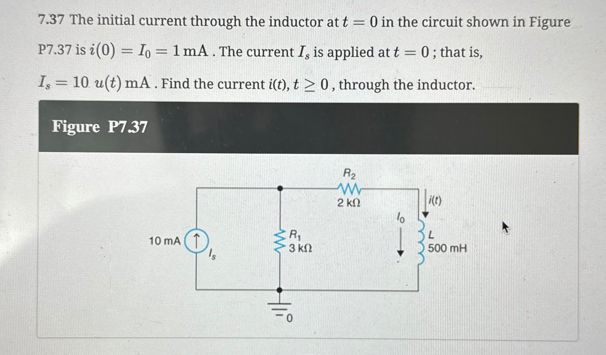 Solved 7.37 ﻿The initial current through the inductor at t=0 | Chegg.com