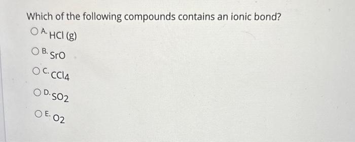 Solved Which of the following compounds contains an ionic | Chegg.com