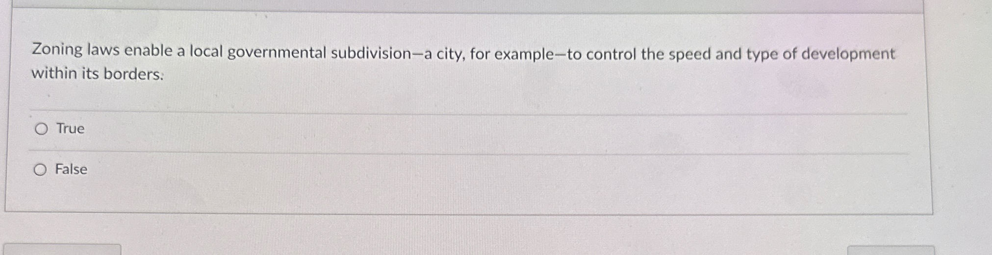 Solved Zoning laws enable a local governmental subdivision-a | Chegg.com