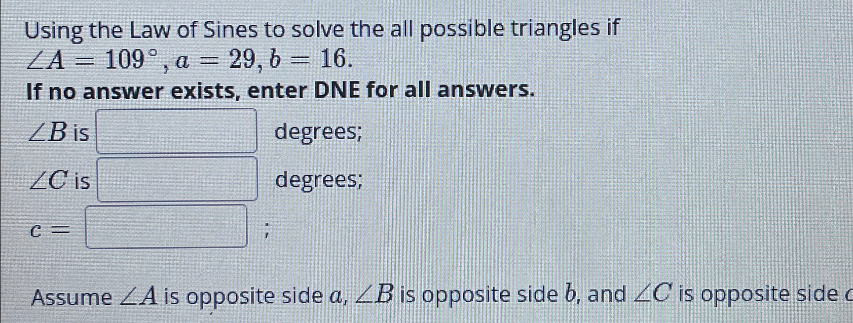 Solved Using the Law of Sines to solve the all possible | Chegg.com