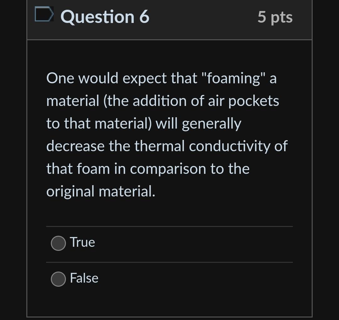 Solved One would expect that "foaming" a material (the | Chegg.com