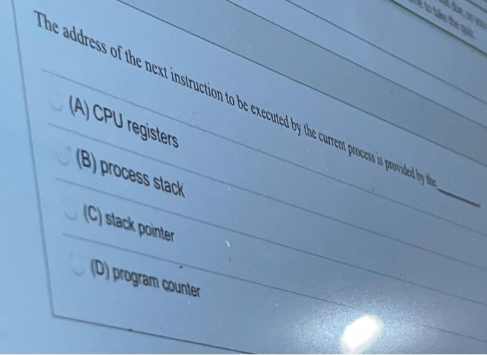 Solved The address of the next instruction to be executed by | Chegg.com