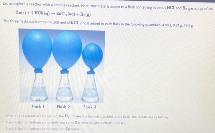 Solved Zn(s)+2HCl(aq)→ZnCl2(aq)+H2( g) The three flasks each | Chegg.com