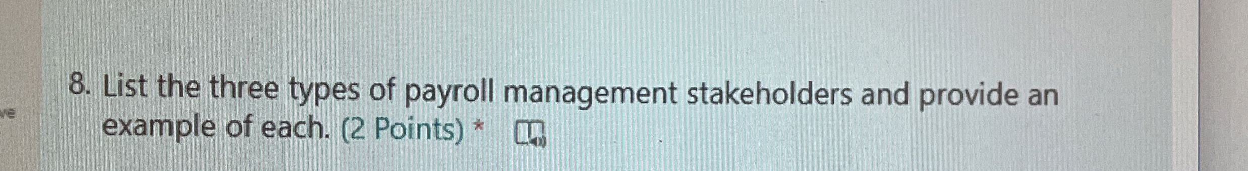Solved List the three types of payroll management | Chegg.com