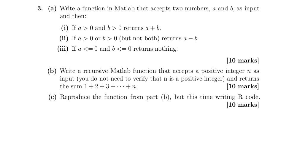 Solved 3. (a) Write a function in Matlab that accepts two | Chegg.com