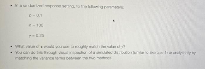 In a randomized response setting, fix the following | Chegg.com
