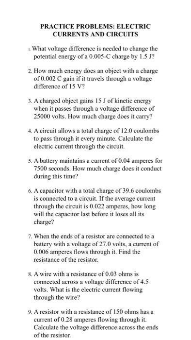Solved PRACTICE PROBLEMS: ELECTRIC CURRENTS AND CIRCUITS | Chegg.com