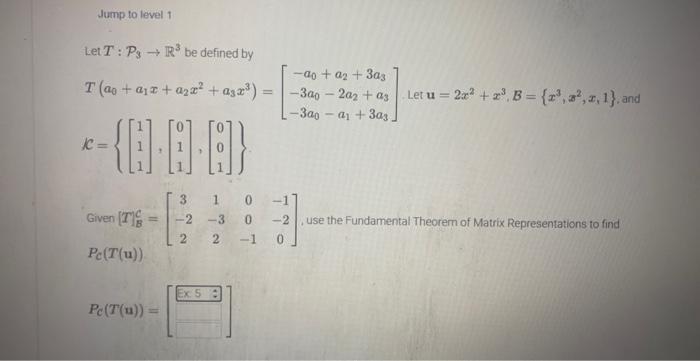 Solved Let T:P3→R3 be defined by | Chegg.com