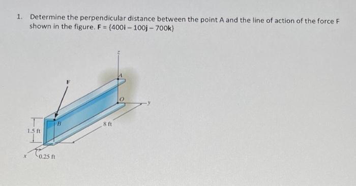 Solved 1. Determine the perpendicular distance between the | Chegg.com