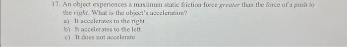 Solved 18. An object experiences a static friction force | Chegg.com