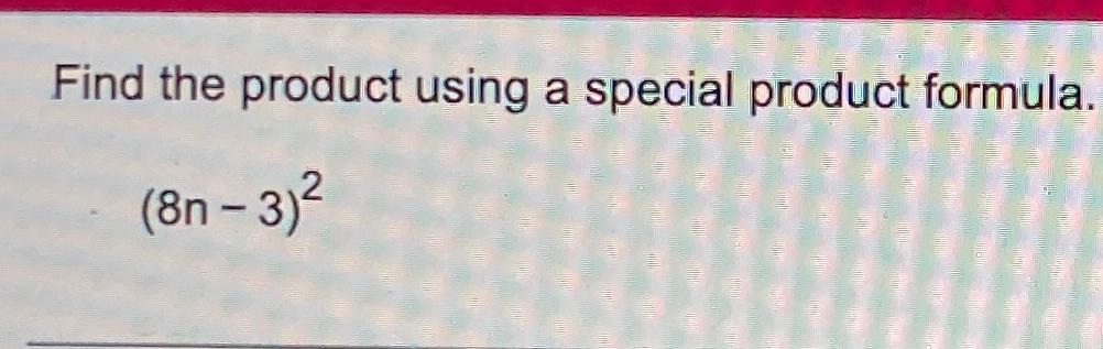 Solved Find the product using a special product | Chegg.com