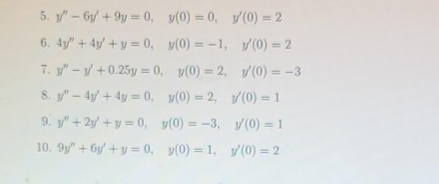 Solved Solve second order homogeneous linear equations with | Chegg.com