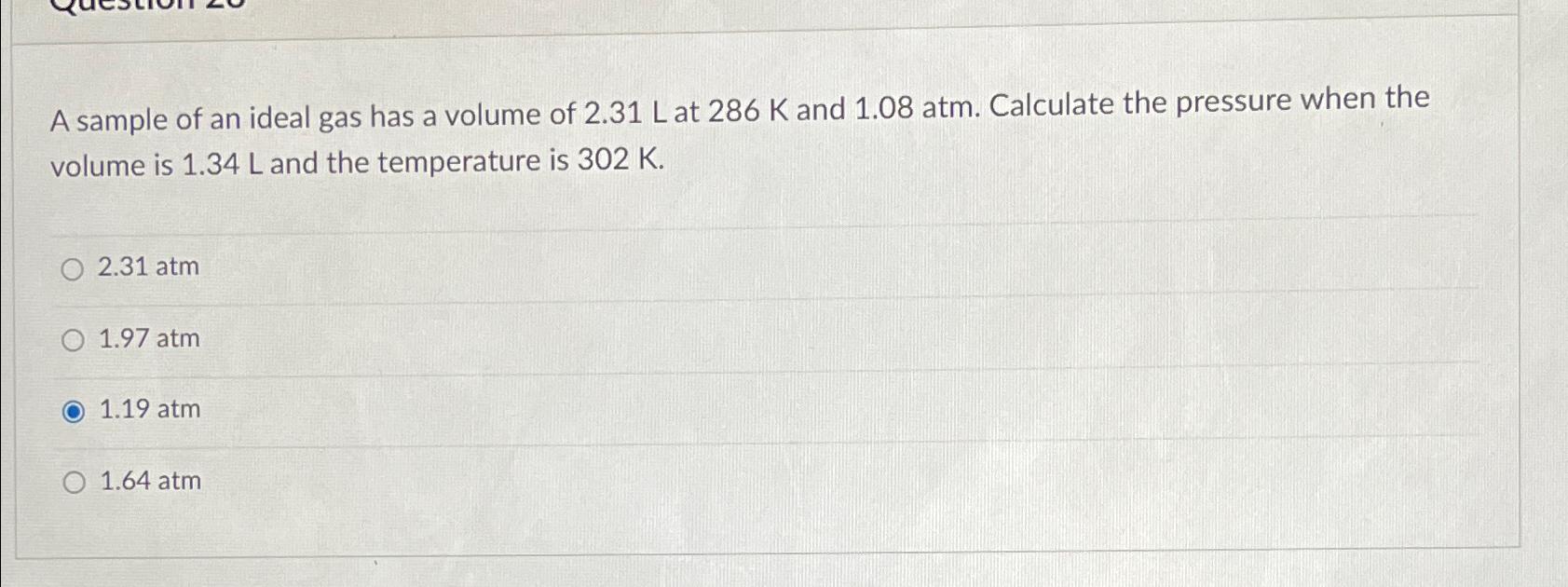 Solved A sample of an ideal gas has a volume of 2.31L ﻿at | Chegg.com