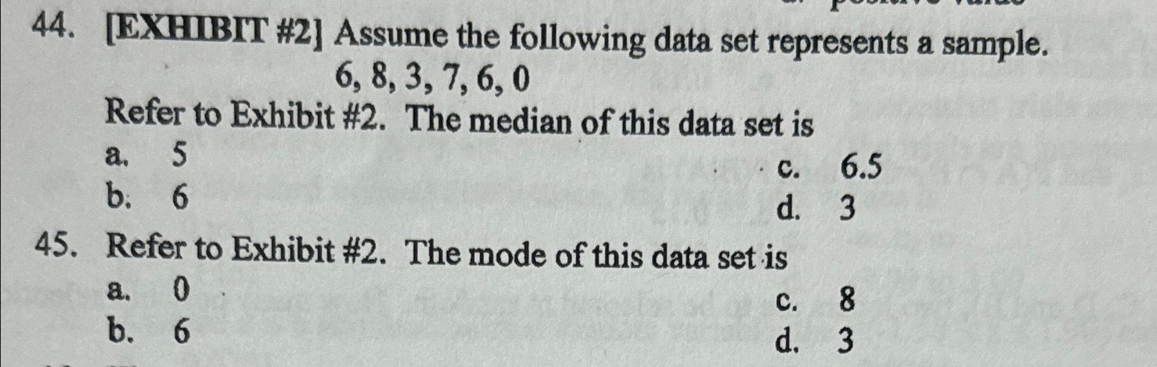 Solved [EXHIIBIT #2] ﻿Assume the following data set | Chegg.com