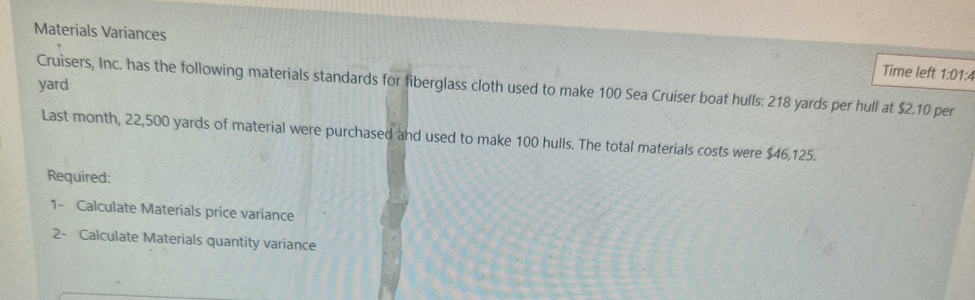 Solved Materials VariancesCruisers, Inc. has the following | Chegg.com