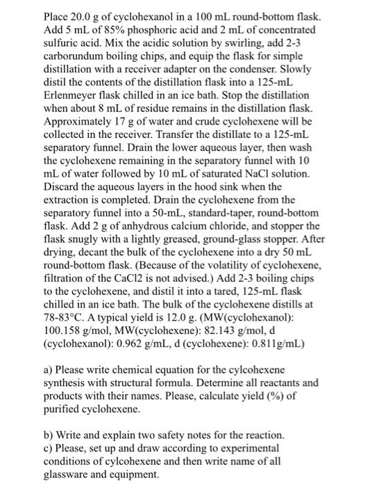 Solved Place 20.0 g of cyclohexanol in a 100 mL round-bottom | Chegg.com