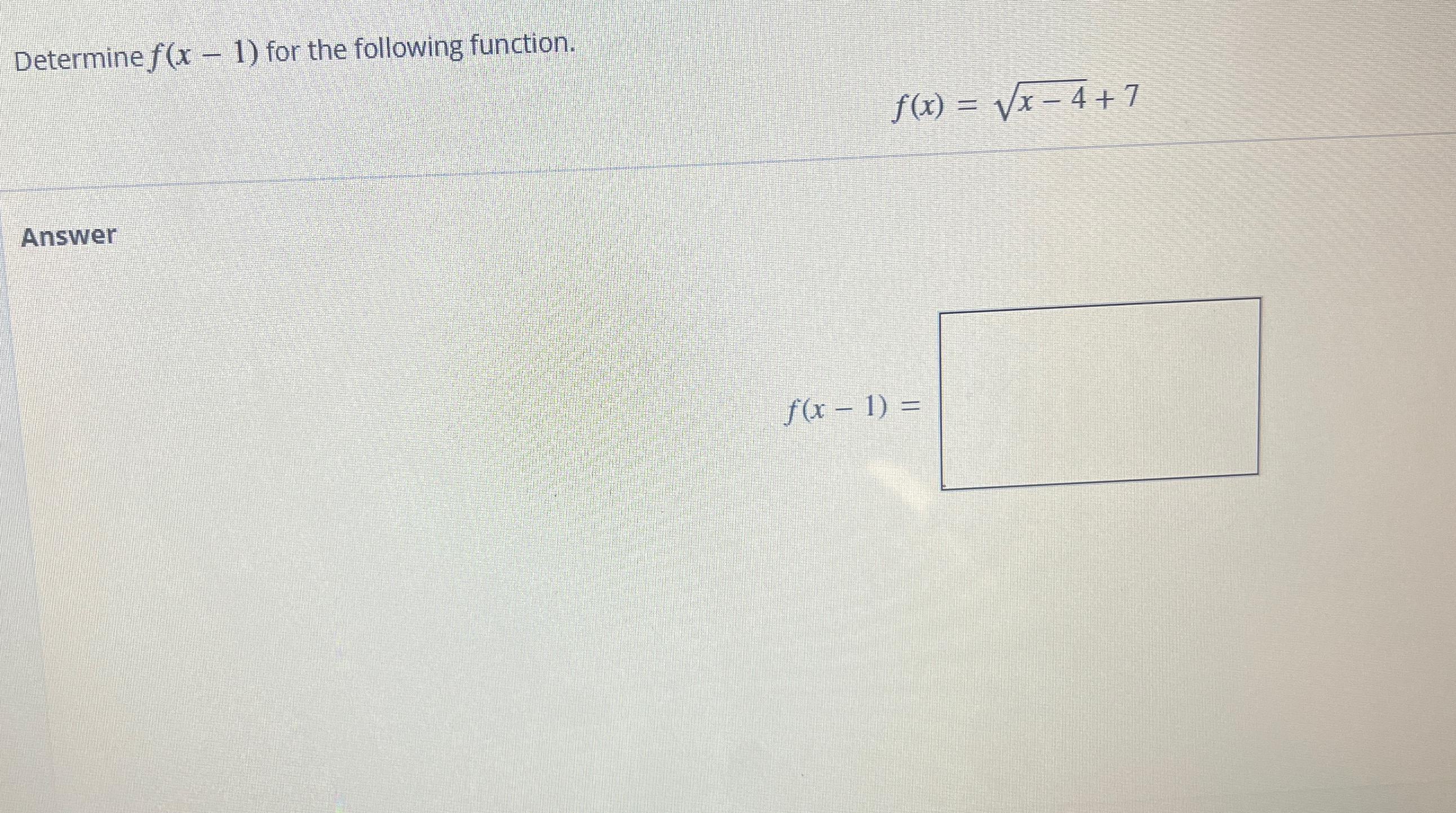 Solved Determine f(x-1) ﻿for the following | Chegg.com