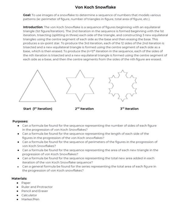 Solved Von Koch Snowflake Goal: to use images of a snowflake | Chegg.com