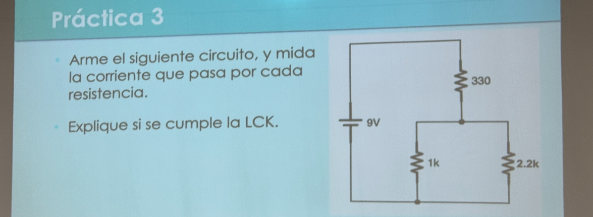 Solved Práctica 3Arme el siguiente circuito, y mida la | Chegg.com
