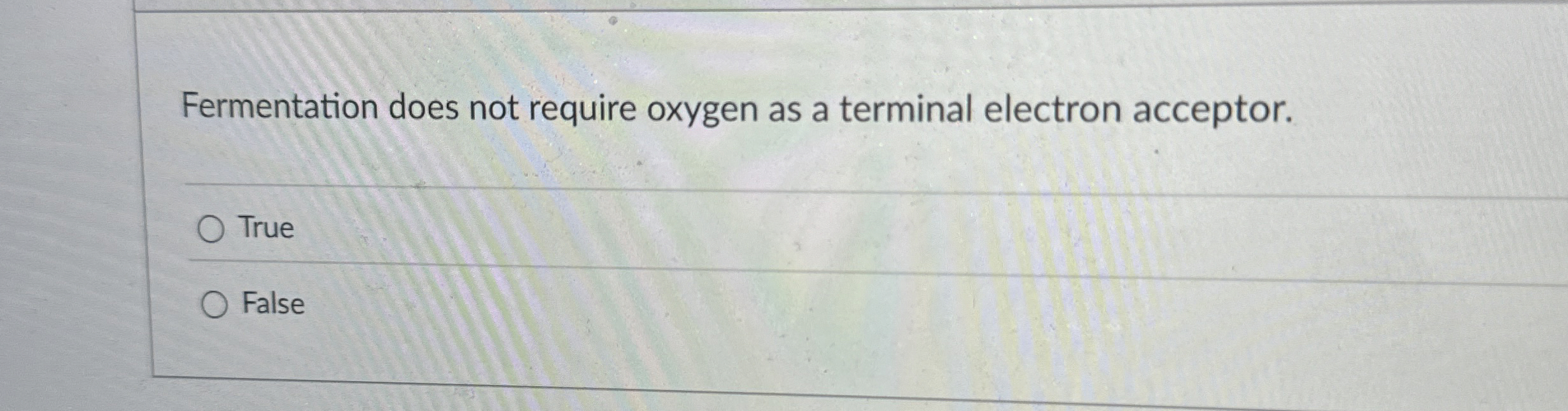 Solved Fermentation does not require oxygen as a terminal | Chegg.com