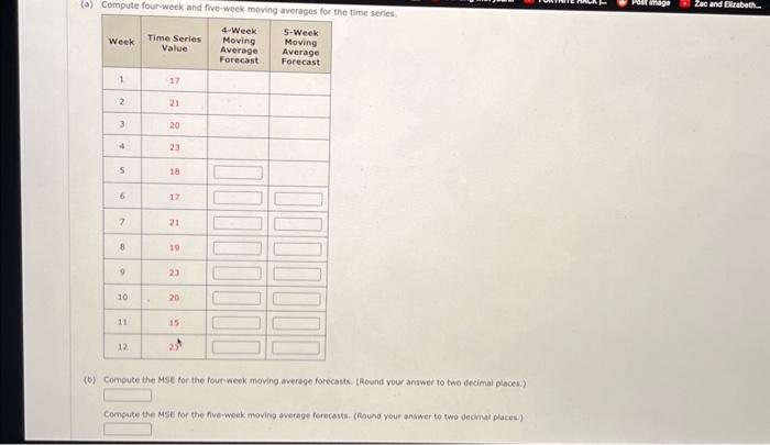 Solved (a) Compute fout-meek and fye-week moving averages | Chegg.com