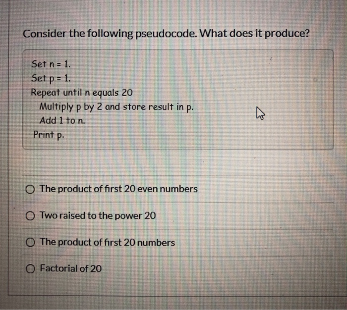 Solved Consider the following pseudocode. What does it | Chegg.com Solved Consider the following pseudocode. What does it | Chegg.com