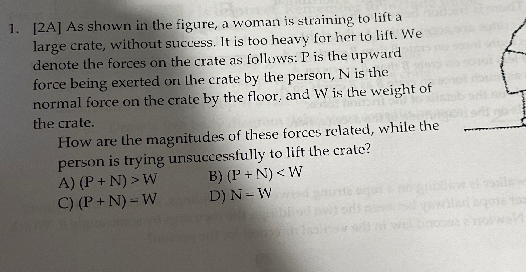 2A ﻿As shown in the figure, a woman is straining to | Chegg.com