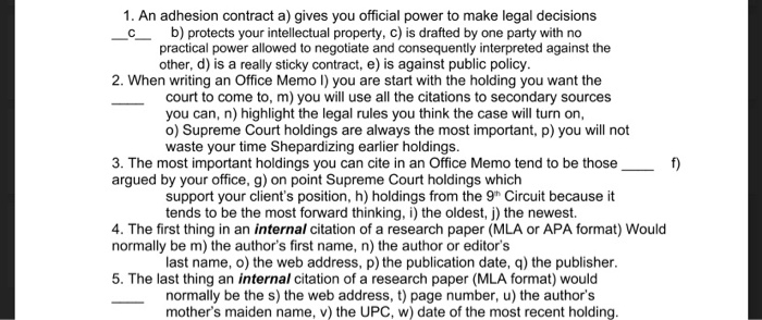 Solved 1. An adhesion contract a) gives you official power | Chegg.com