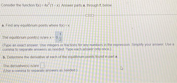 Solved Consider the function f(x)=4x2(1−x). Answer parts a. | Chegg.com