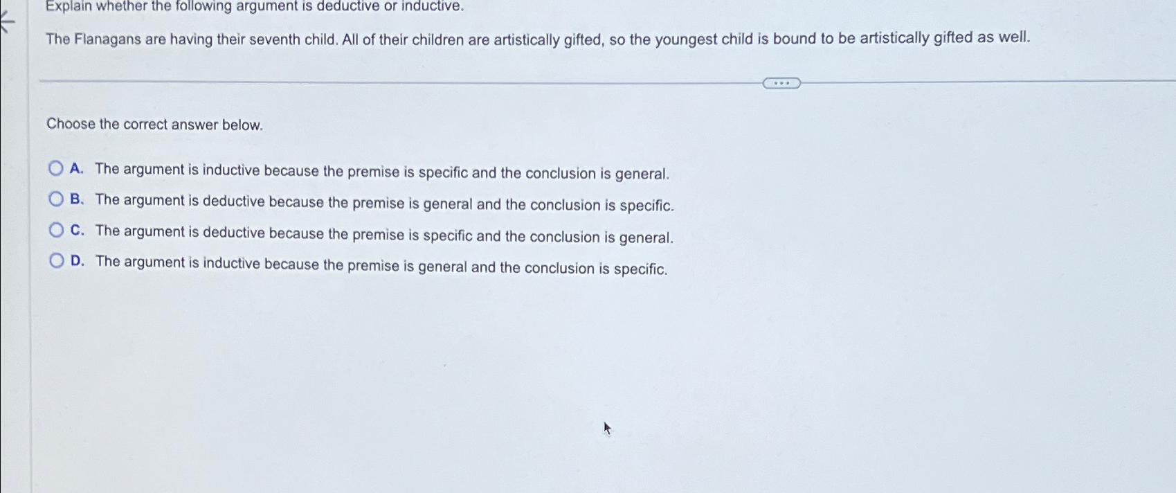 Solved Explain whether the following argument is deductive | Chegg.com