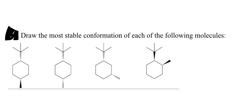 Solved Draw the most stable conformation of each of the | Chegg.com