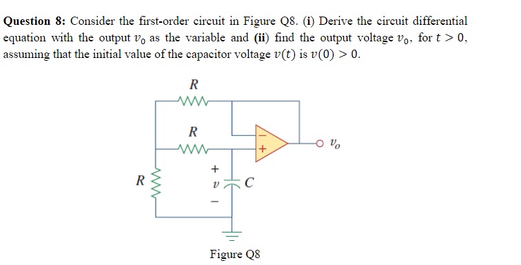 Solved Question 8: Consider the first-order circuit in | Chegg.com