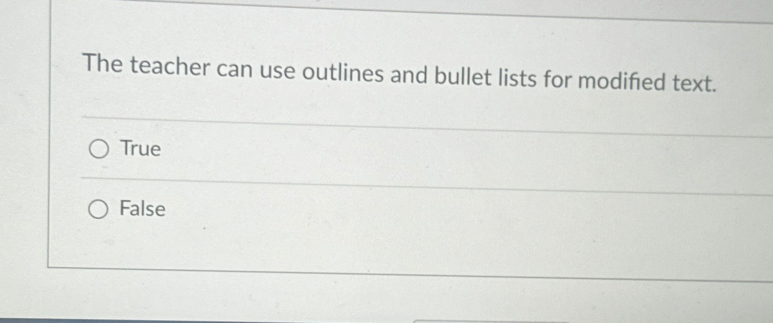 Solved The teacher can use outlines and bullet lists for | Chegg.com