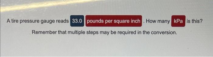 Solved A tire pressure gauge reads How many is this? | Chegg.com