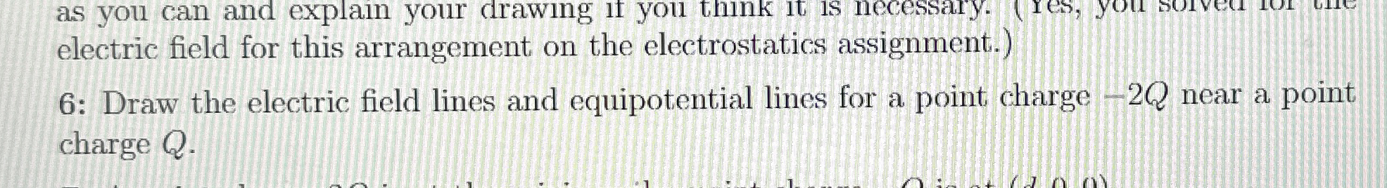 Solved Draw the electric field lines and equipotential lines | Chegg.com