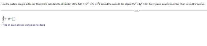 Solved Use the surtace integral in Stokes' Thecrem to | Chegg.com