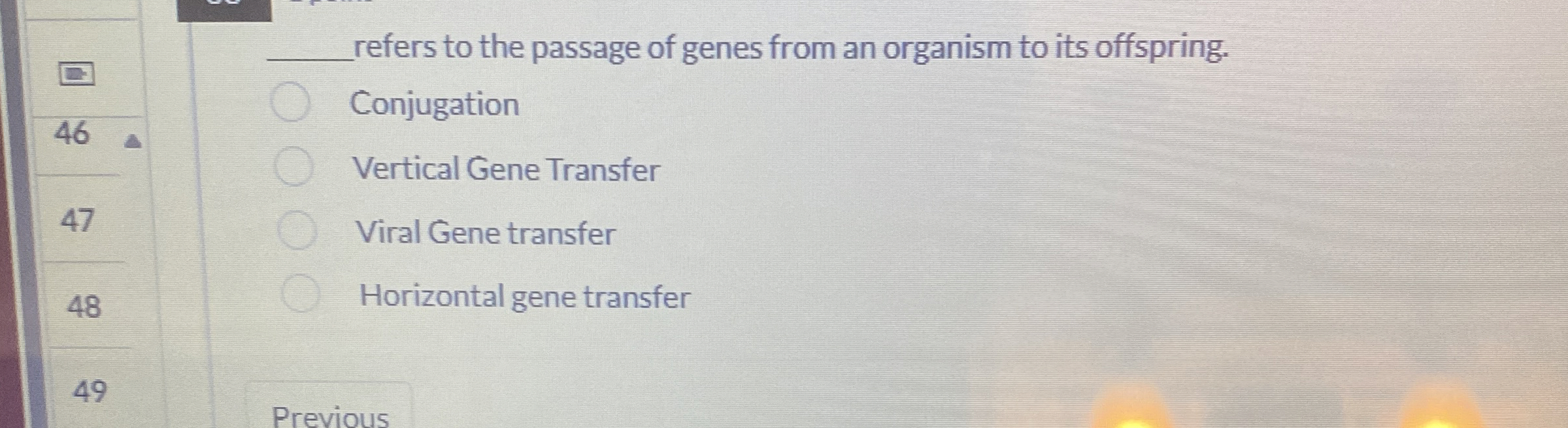 Solved refers to the passage of genes from an organism to | Chegg.com