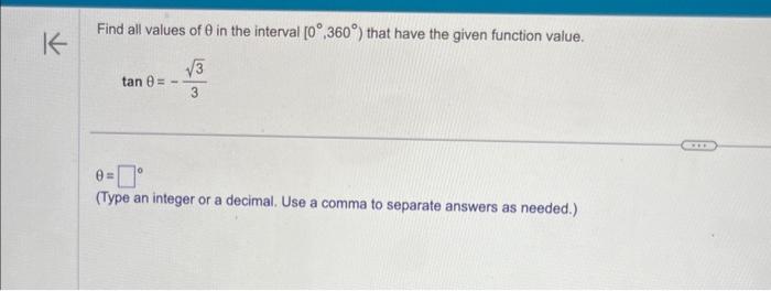 Solved Find all values of θ in the interval [0∘,360∘) that | Chegg.com