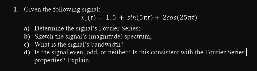 Solved Given the following | Chegg.com