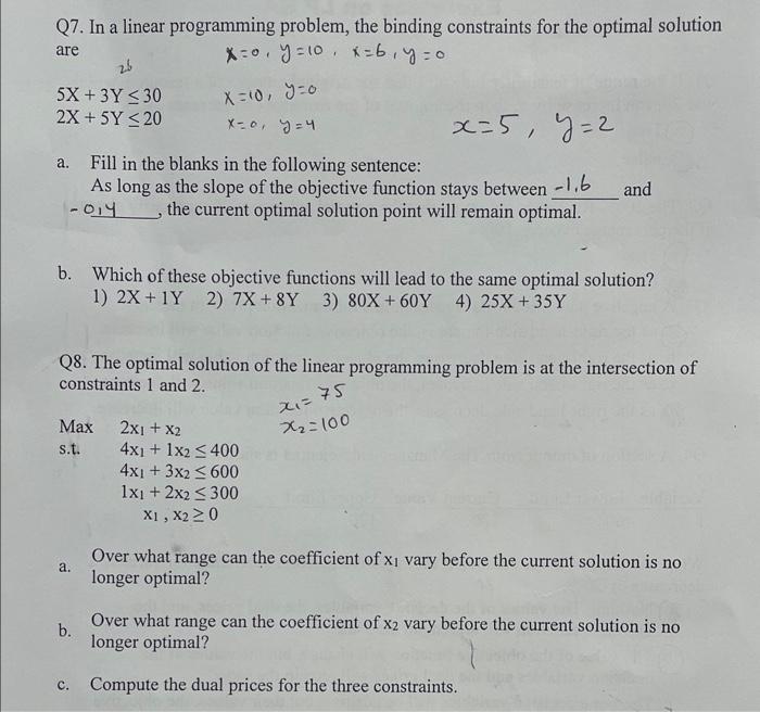 Solved Q7. In a linear programming problem, the binding | Chegg.com