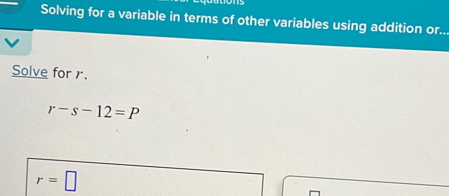 Solved Solving for a variable in terms of other variables | Chegg.com