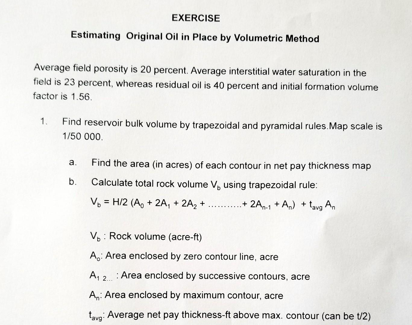 Solved Estimating Original Oil in Place by Volumetric Method | Chegg.com