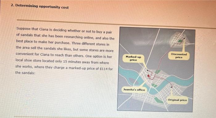 Solved 2. Determining opportunity cost Suppose that Ciana is | Chegg.com